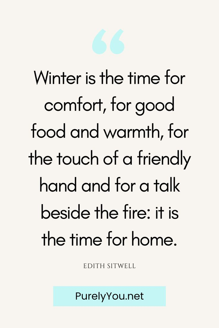 29 Inspirational Winter Quotes to Warm Your Soul - PurelyYou