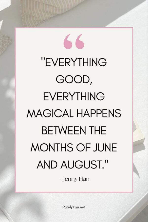 30 Inspiring June Quotes to Welcome the Summer Season - PurelyYou